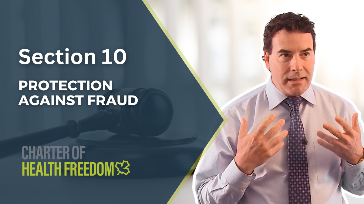 Understanding Section 10 of the Charter of Health Freedom